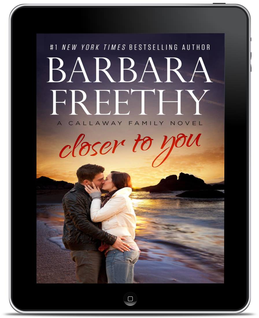 Closer To You – Barbara Freethy Books